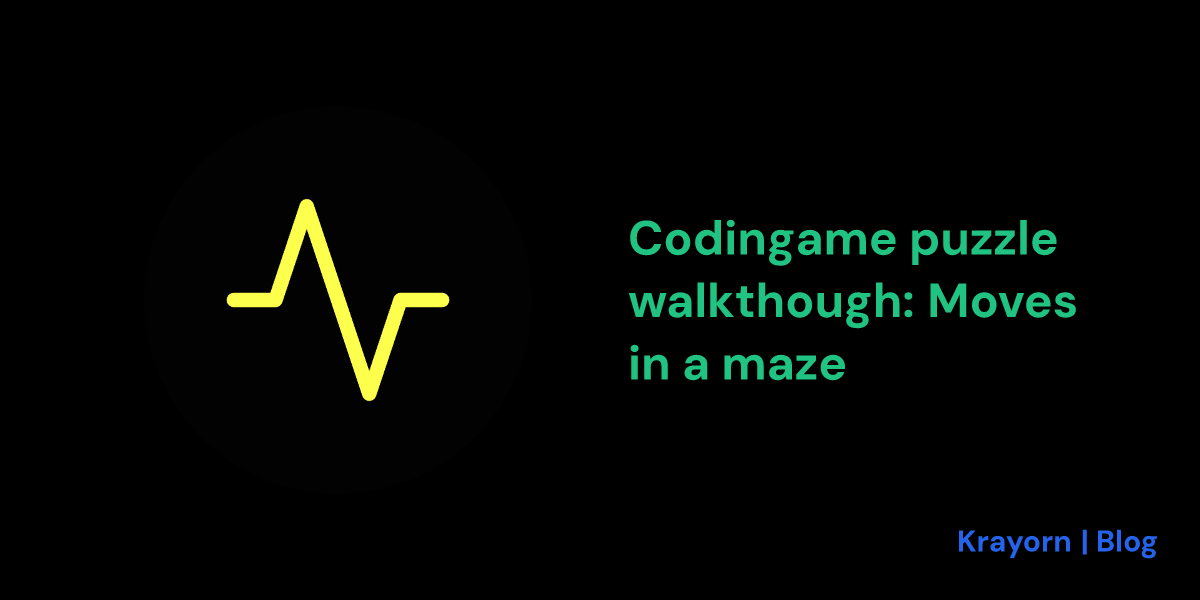 Codingame puzzle walkthough: Moves in a maze
